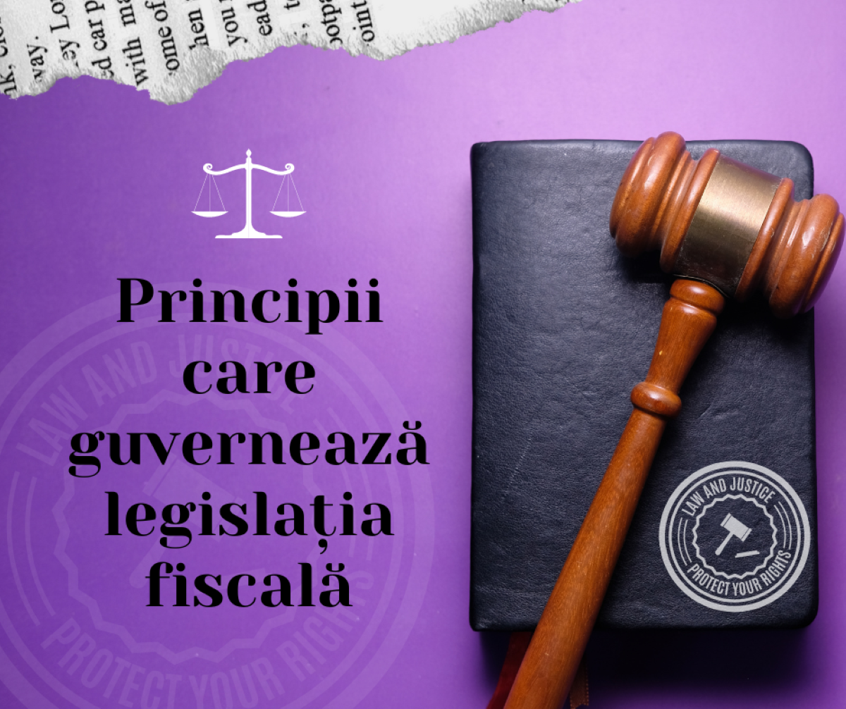 Considerații asupra principiilor legalității impunerii și ...
